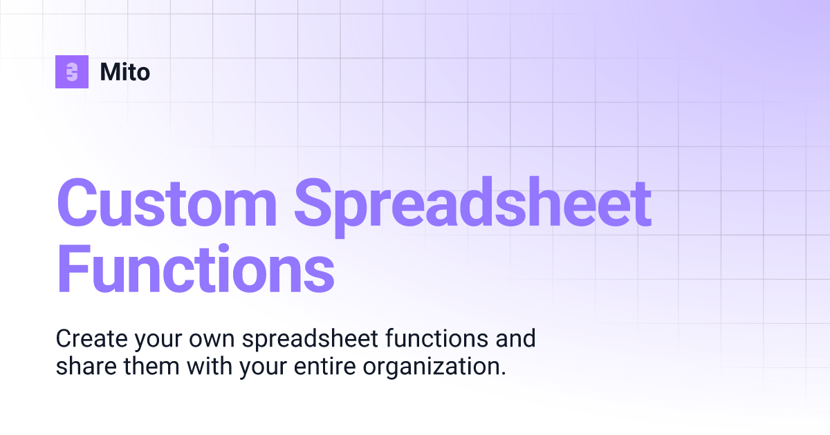 Custom Spreadsheet Functions | Mito