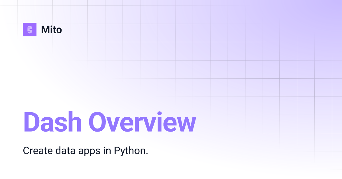 Dash Overview | Mito