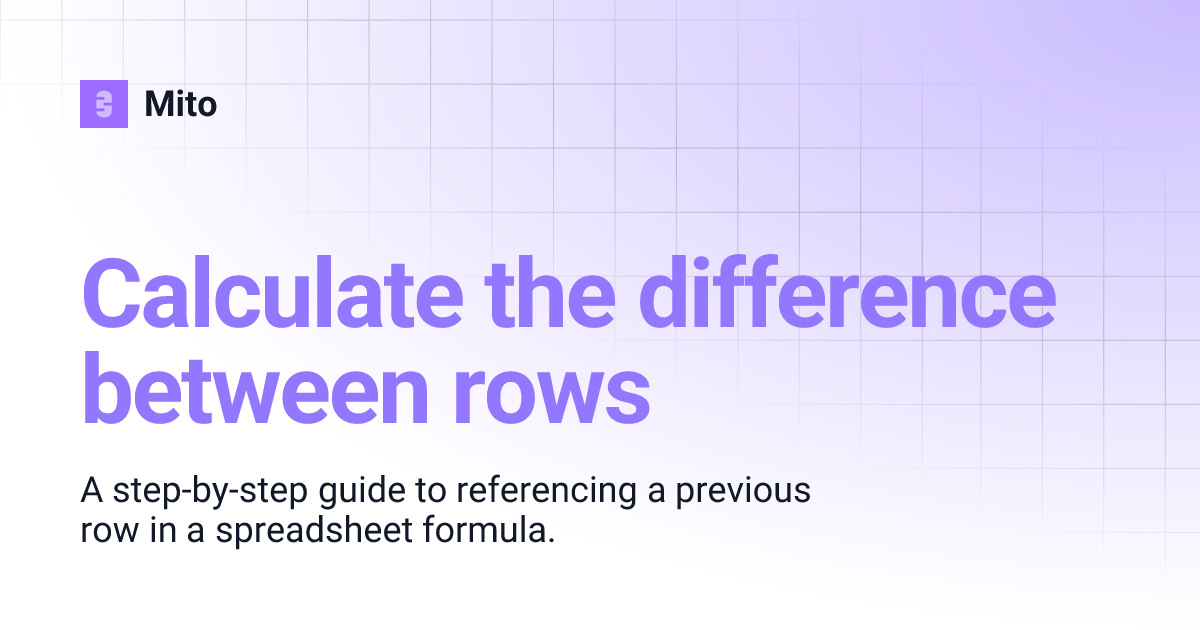 Calculate the difference between rows | Mito
