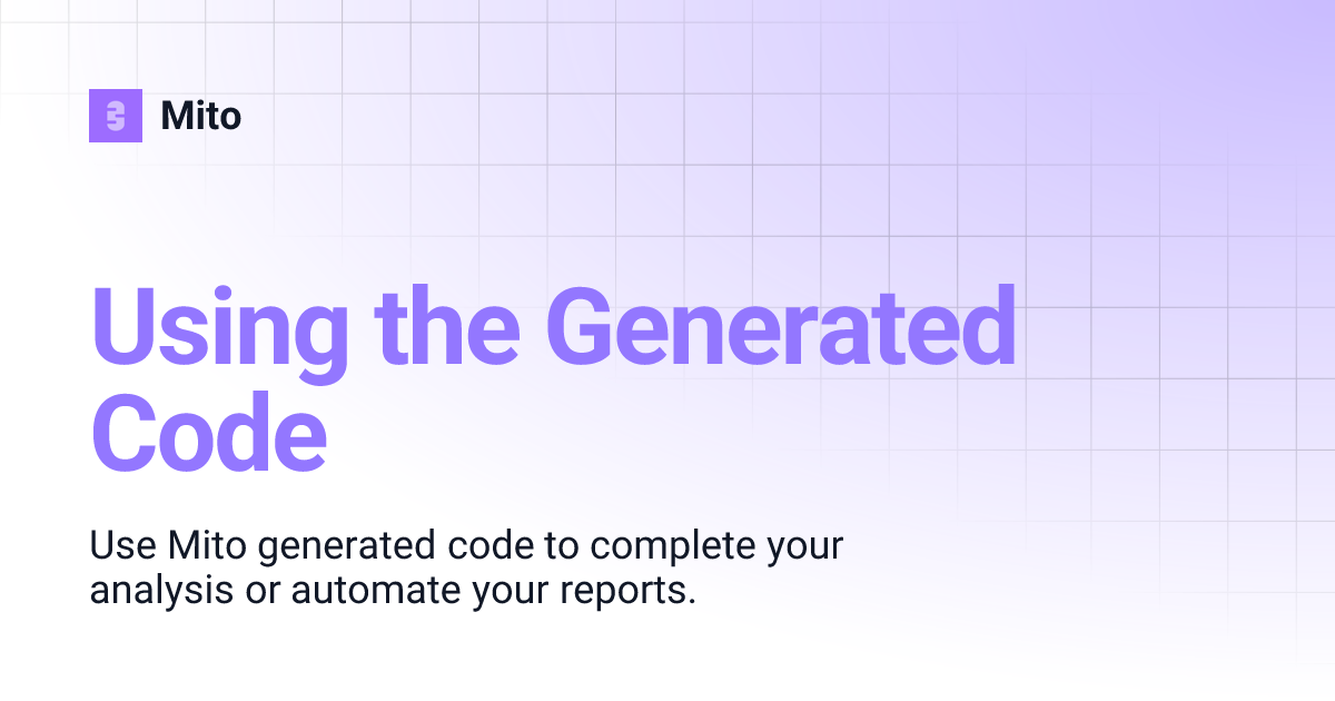 Using the Generated Code | Mito