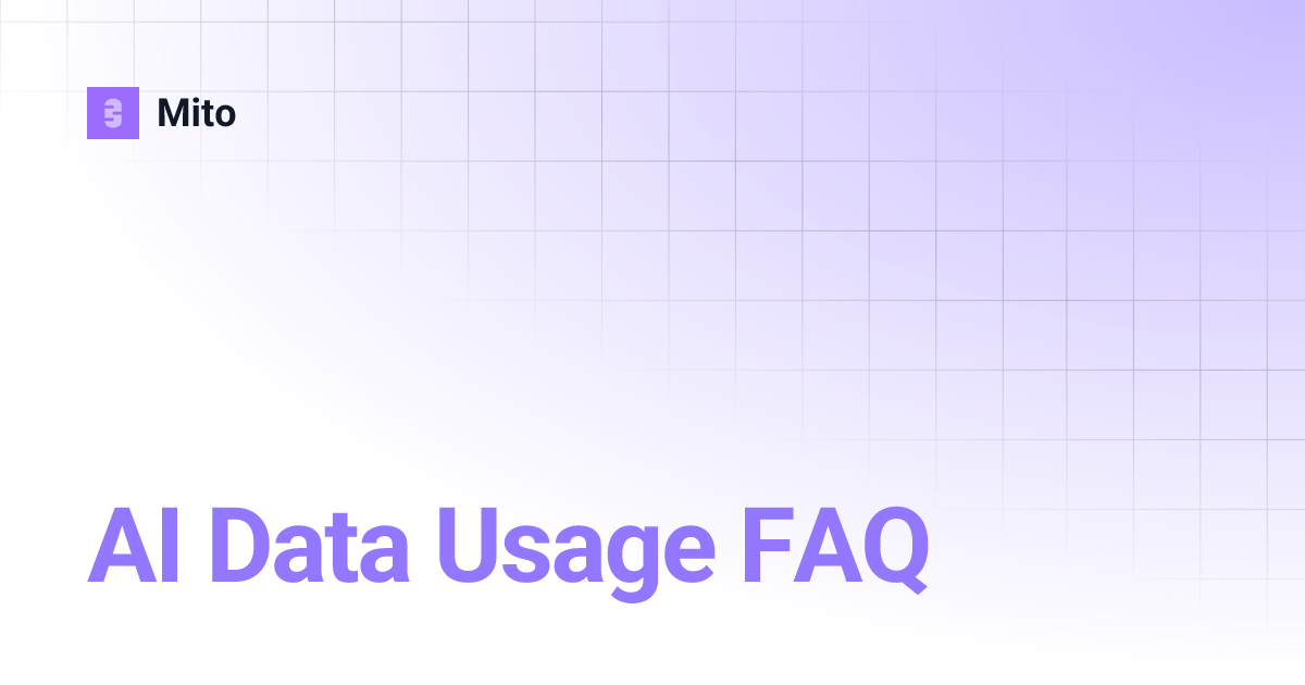 AI Data Usage FAQ | Mito