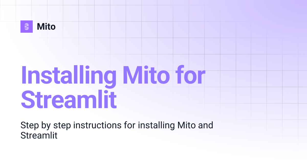 Installing Mito for Streamlit | Mito