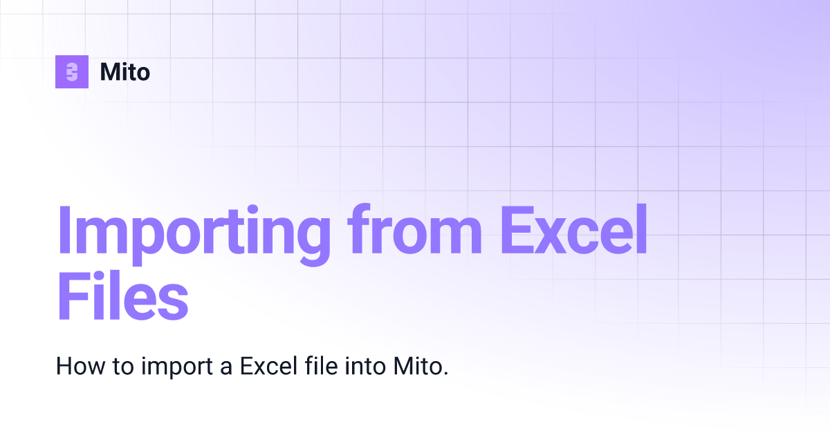 Importing from Excel Files | Mito